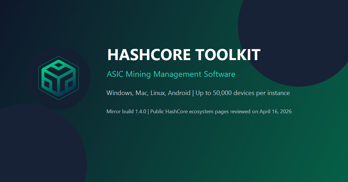 ASIC Mining Farm Management Features | HashCore Toolkit
